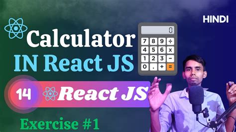 React Js Tutorial In Hindi Exercises 1 Simple Calculator In React