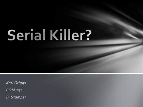 Serial Killer Slide Template Web Each Of Our Templates Comes With A