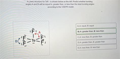 Solved A Lewis Structure For Tefs Is Shown Below On The