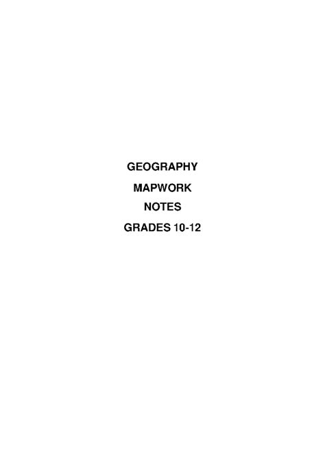 Geography Grade 10 12 Mapwork Notes Geography Mapwork Notes Grades 10