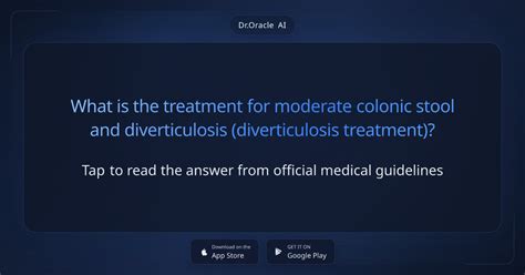 What Is The Treatment For Moderate Colonic Stool And Diverticulosis