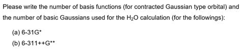 Solved Please Write The Number Of Basis Functions For Contracted