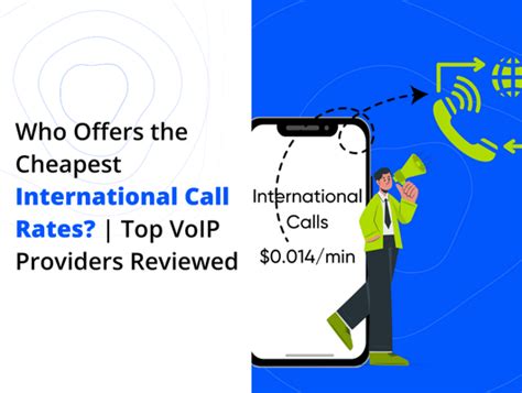 Who Offers The Cheapest International Call Rates