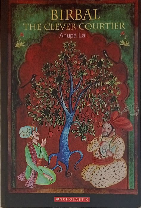 Birbal The Clever Courtier
