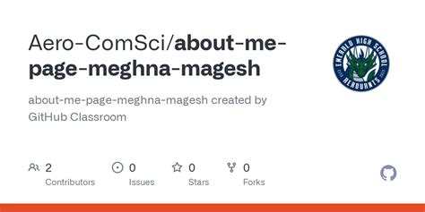 GitHub Aero ComSci About Me Page Meghna Magesh About Me Page Meghna Magesh Created By GitHub