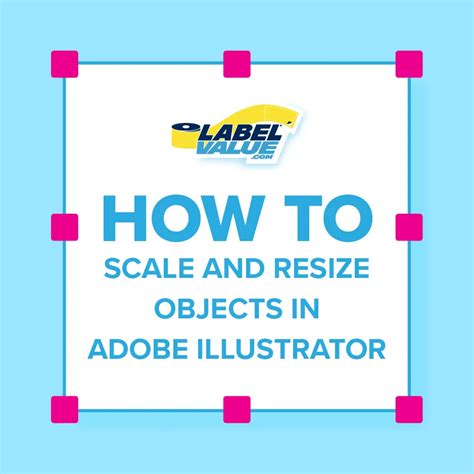 How To Scale And Resize Objects In Adobe Illustrator