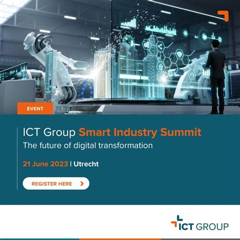 Ict Group On Linkedin Ict Group Smart Industry Summit Ict Group