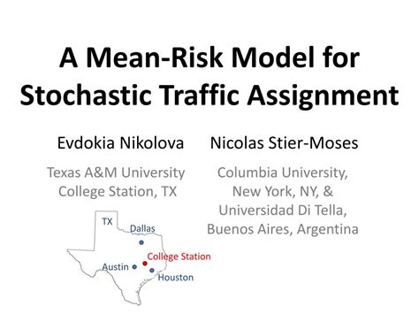 Ppt A Mean Risk Model For Stochastic Traffic Assignment Powerpoint Presentation Id 2531413