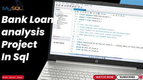 complete bank loan analysis project in sql mysql database youtube