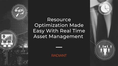 Resource Optimization Real Time Asset Management Radiant