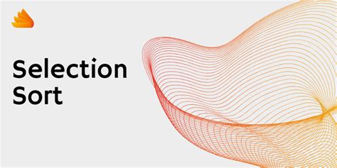 Selection Sort Dev Community