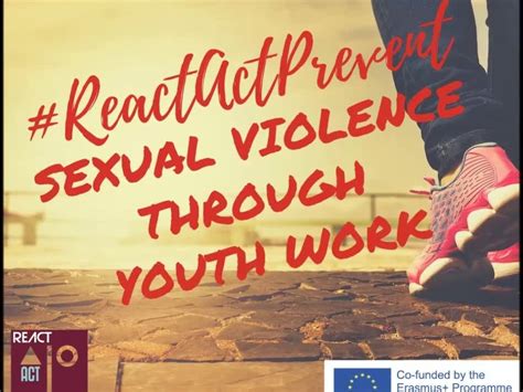 React Act Prevent Sexual Violence Through Youth Work