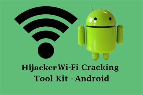 Hijacker V13 A Complete Wi Fi Cracking Tool Kit For Android