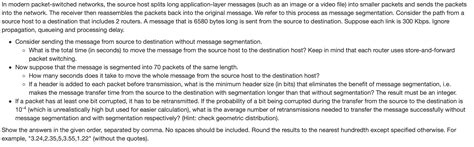 solved in modern packet switched networks the source host