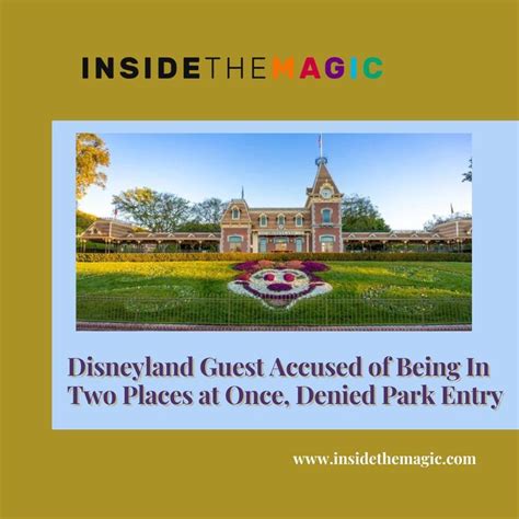 Disneyland Guest Accused Of Being In Two Places At Once Denied Park