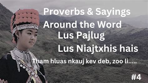 Lus Paj Lug Proverbs And Sayings Around The World 4 Youtube