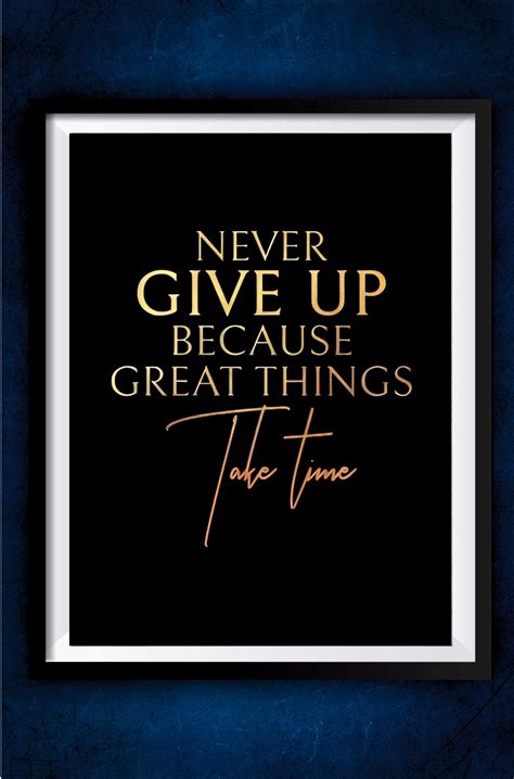 Never Give Up Motivation Poster Motivation Geekygallery