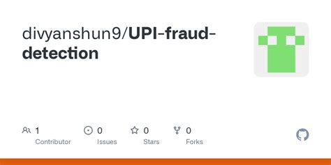 Upi Fraud Detectionsourcecodeipynb At Main · Divyanshun9upi Fraud Detection · Github
