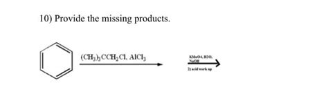 Solved 10 Provide The Missing Products