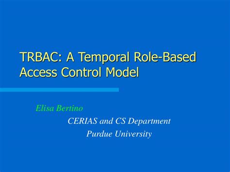 Ppt Trbac A Temporal Role Based Access Control Model Powerpoint Presentation Id 7263