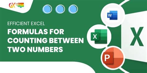 efficient excel formulas for counting between two numbers