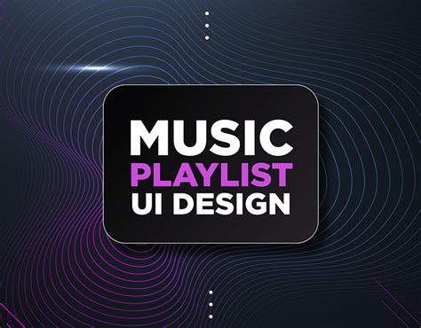 Playlist Ui Design Behance