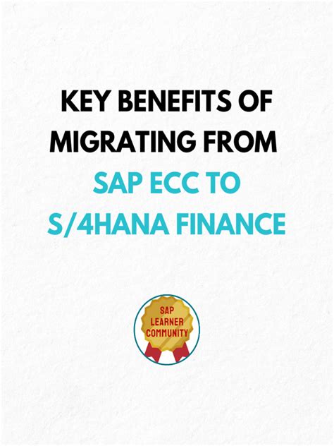Key Benefits Of Migrating From Sap Ecc To S 4hana Finance Pdf Collaboration Customer