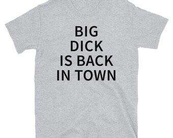 Big Dick is Back in Town | Etsy