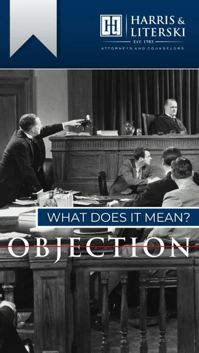 What Is Objection And Why Does It Matter Law Offices Of Harris