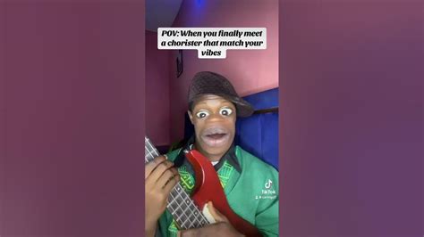 When You Finally Meet A Chorister That Match Your Vibes Youtube