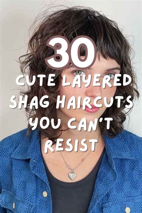 30 Cool Layered Shag Haircuts You Cant Resist