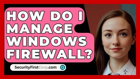 How Do I Manage Windows Firewall Youtube