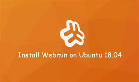 Panduan Cara Instal Webmin Di Ubuntu 1804 Centerklik™