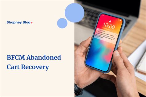 Hacks To Reduce Shopify Bfcm Cart Abandonment Rate Shopney