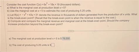 Solved Consider The Cost Function C X 6x2 18x 19 Thousand