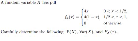 Solved A Random Variable X Has PdfE X Var X Fx X Chegg Com