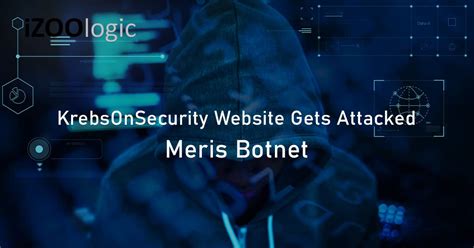 Krebsonsecurity Website Gets Attacked By The Meris Botnet