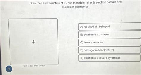 Solved Draw The Lewis Structure Of Ifs And Then Determine