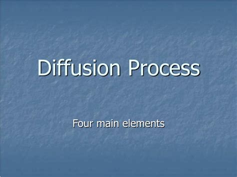 PPT Diffusion Process PowerPoint Presentation Free Download ID 376005