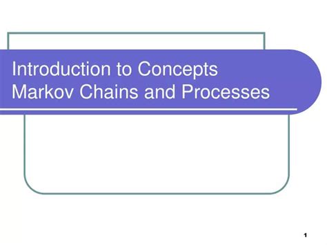 PPT Introduction To Concepts Markov Chains And Processes PowerPoint Presentation ID
