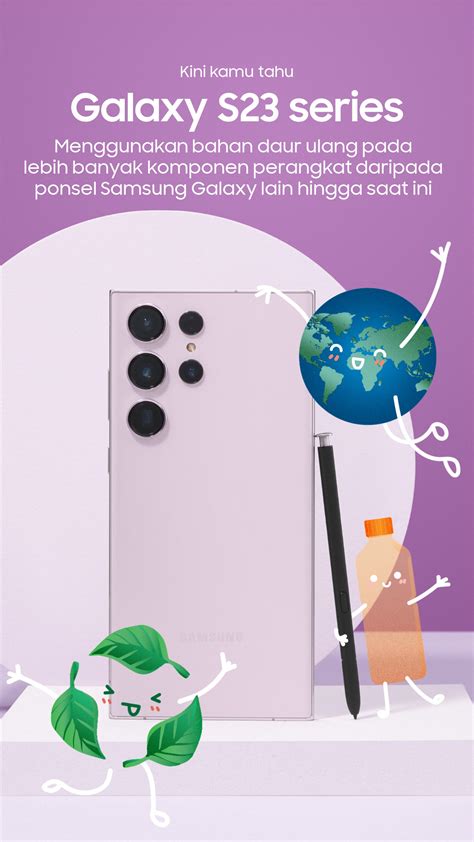 Langkah Tegas Menuju Keberlanjutan Dengan Galaxy S23 Series Samsung Newsroom Indonesia