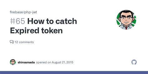 How To Catch Expired Token Issue Firebase Php Jwt Github