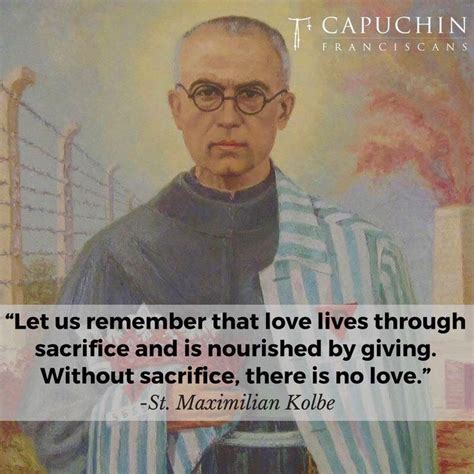 St Maximilian Kolbe Inspirational Quotes Quotes Keep The Faith