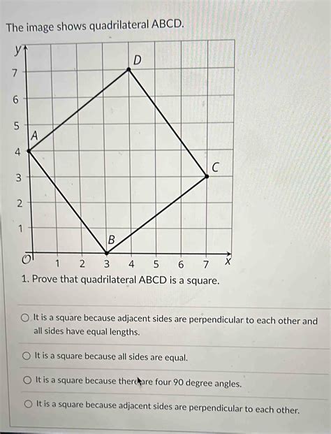 Solved The Image Shows Quadrilateral ABCD Prove That Quadrilateral ABCD Is A Square It Is