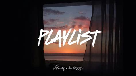 𝐏𝐋𝐀𝐘𝐋𝐈𝐒𝐓 침대에서 듣기 좋은 새벽감성 팝송 모음 Youtube