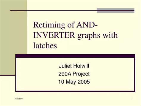 ppt retiming of and inverter graphs with latches powerpoint