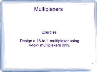 Encoder Decoder Multiplexers And Demultiplexers PPT