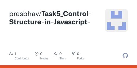 GitHub Presbhav Task Control Structure In Javascript