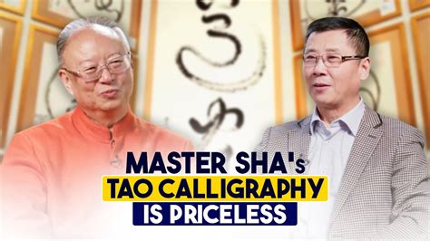 Master Shas Healing Tao Calligraphy Is Priceless Healing With Caligraphy Youtube