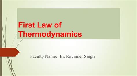 First Law Of Thermodynamicspptx